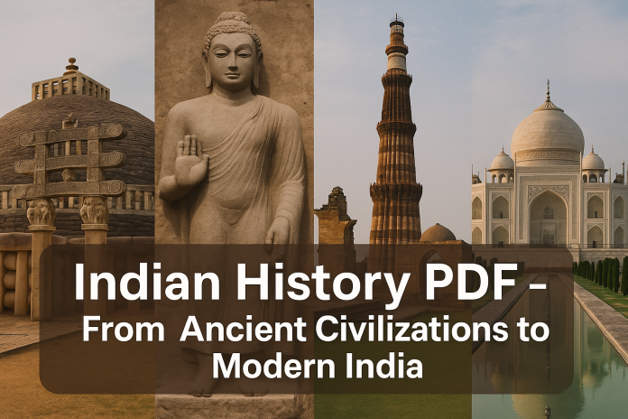 Indian History PDF – From Ancient Civilizations to Modern India - Yuktoria